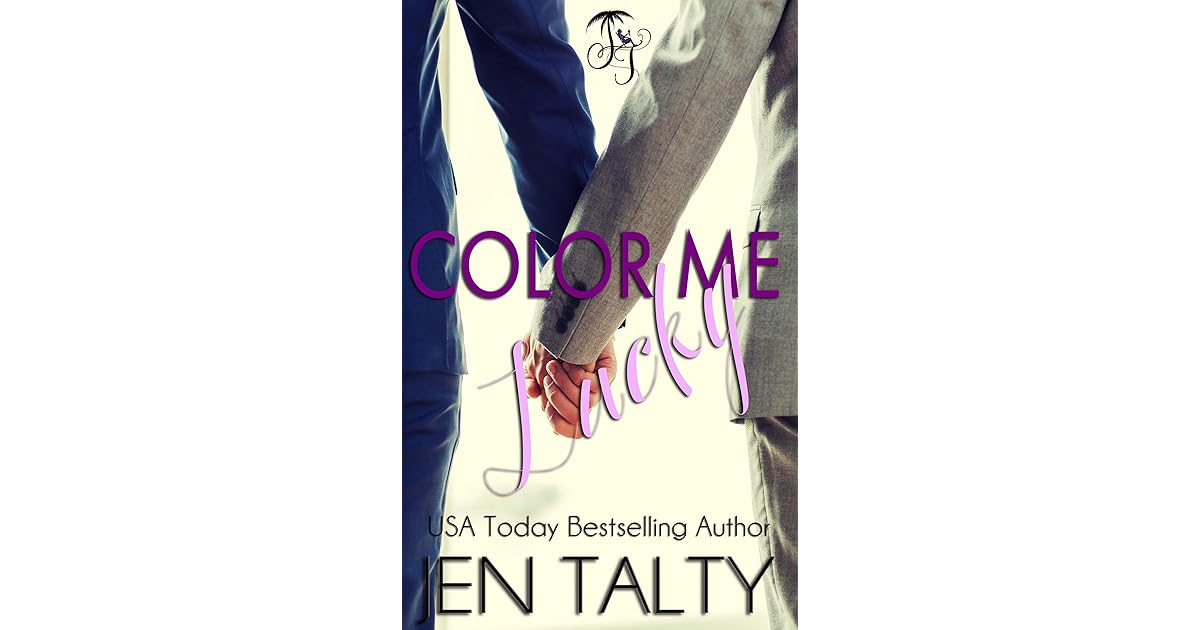 Color Me Lucky (The Monroes #4) by Jen Talty