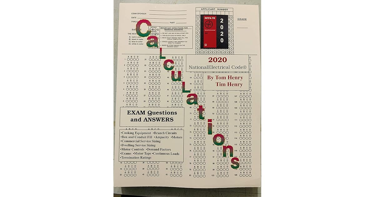 2020 Calculations for the Electrical Exam by Tom Henry by Tom Henry