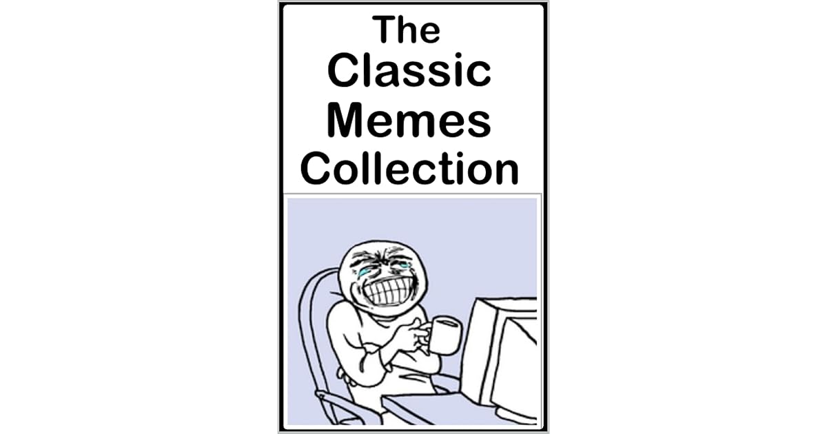MEAMS: The Classic Meams Collection - 2020 Funny Jokes by Donce Memes Rigby