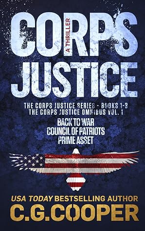 Corps Justice Omnibus Vol. 1 (Corps Justice, #1-3) by C.G. Cooper