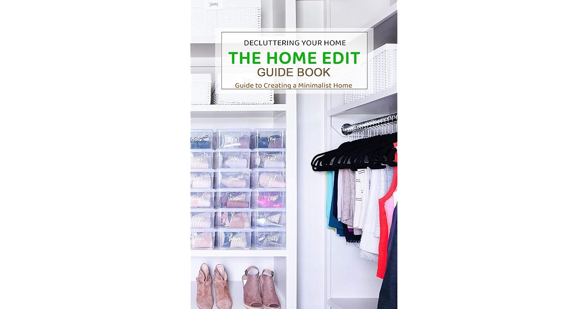 The Home Edit Guide Book Guide To Creating A Minimalist Home the-home-edit-guide-book-guide-to-creating-a-minimalist-home
