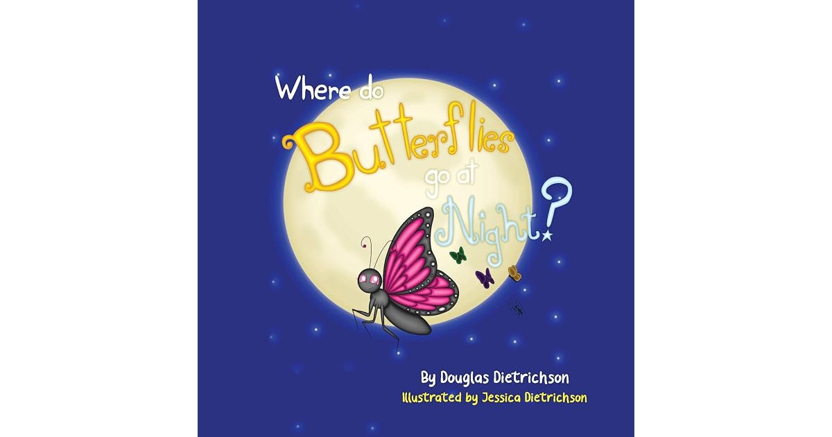 Book giveaway for Where Do Butterflies Go At Night by Douglas ...