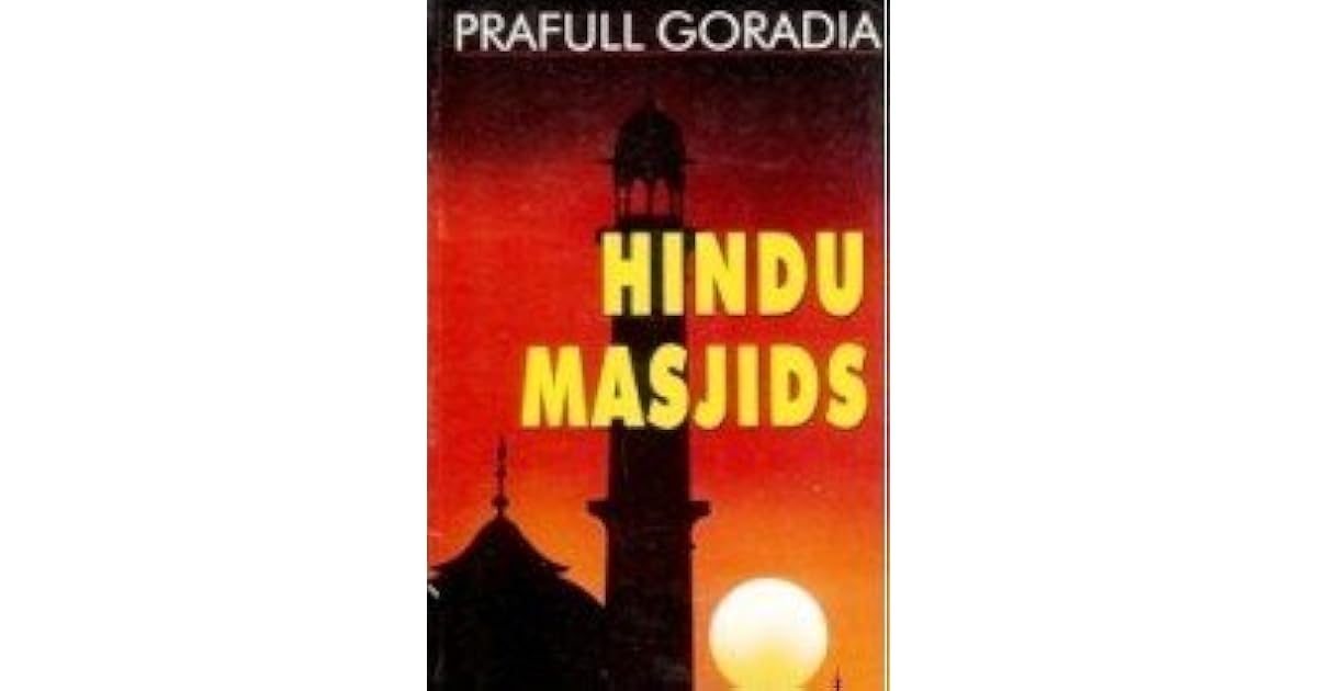 HINDU MASJIDS by Prafull Goradia