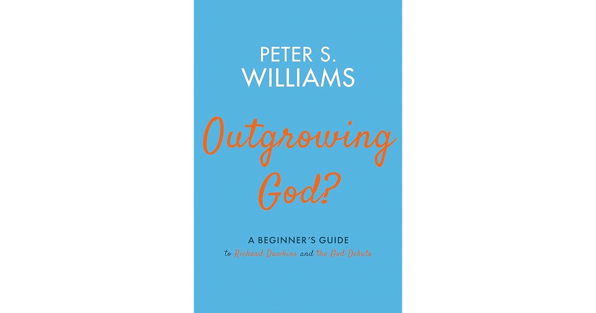 Outgrowing God?: A Beginner’s Guide to Richard Dawkins and the God ...