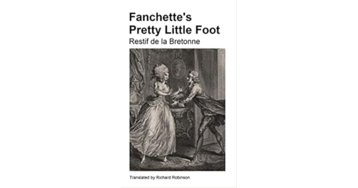Fanchette's Pretty Little Foot by Nicolas-Edme Rétif de La Bretonne