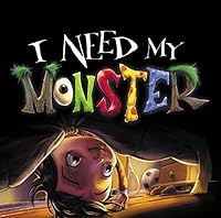 I Need My Monster by Amanda Noll