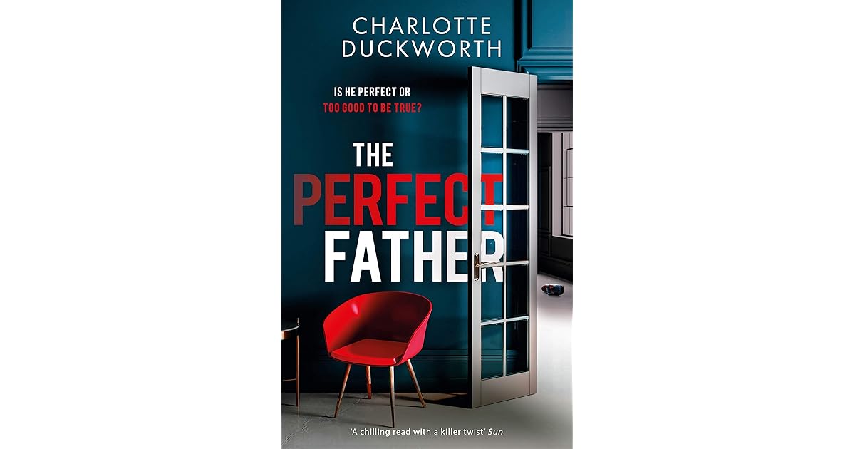 The Perfect Father by Charlotte Duckworth