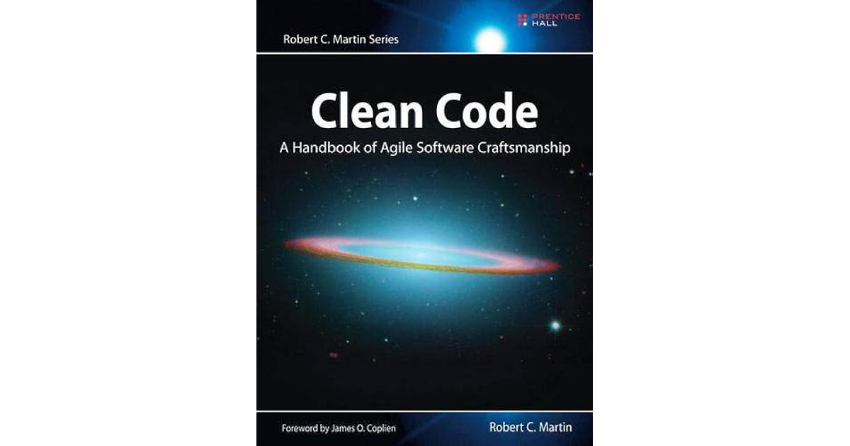 Clean Code: A Handbook of Agile Software Craftsmanship by Robert C ...