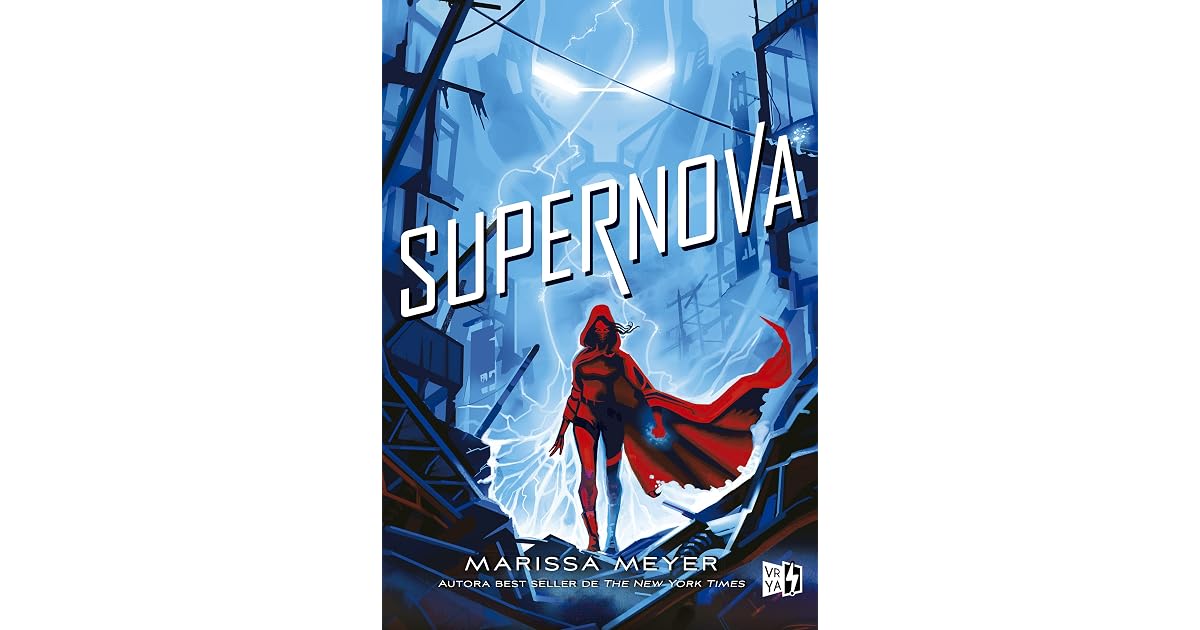 Supernova (Renegados, #3) by Marissa Meyer