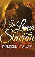 In Love with Simran by Kulpreet Yadav