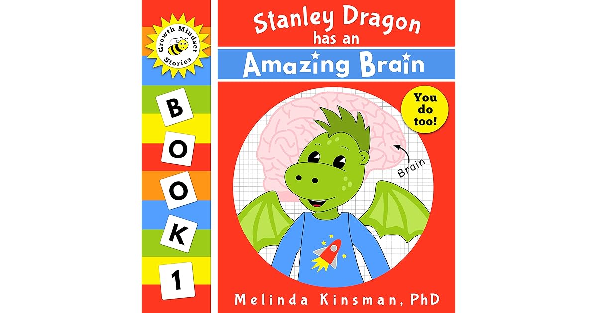 Stanley Dragon Has an Amazing Brain by Melinda Kinsman