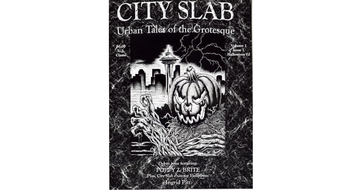 City Slab, Urban Tales of the Grotesque by Dave Lindschmidt