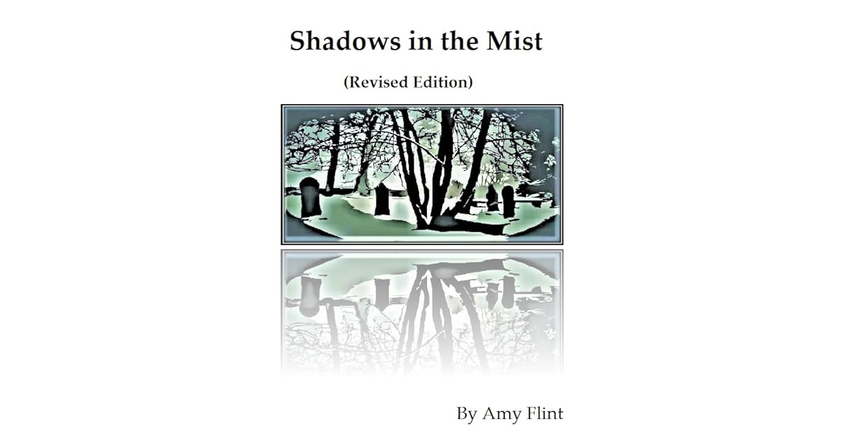 Shadows in the Mist by Amy Flint