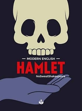 Modern English Hamlet (NoSweatShakespeare) by William Shakespeare