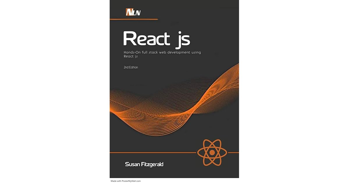 React Js Hands On Full Stack Web Development Using React Js 2nd Edition By Susan Fitzgerald