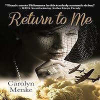 Return To Me by Carolyn Menke