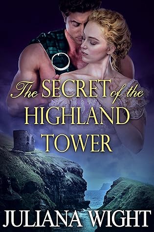 The Secret of the Highland Tower: Scottish Medieval Highlander Romance ...