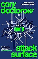 Attack Surface by Cory Doctorow