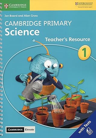 Cambridge Primary Science Stage 1 Teacher's Resource with Cambridge ...