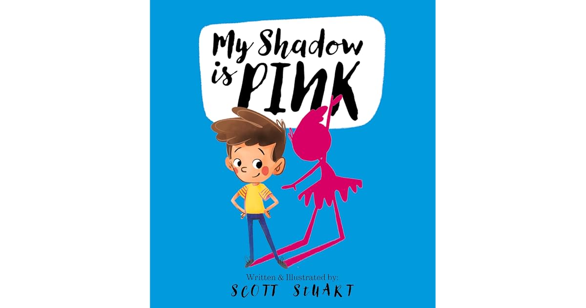 My Shadow Is Pink by Scott Stuart