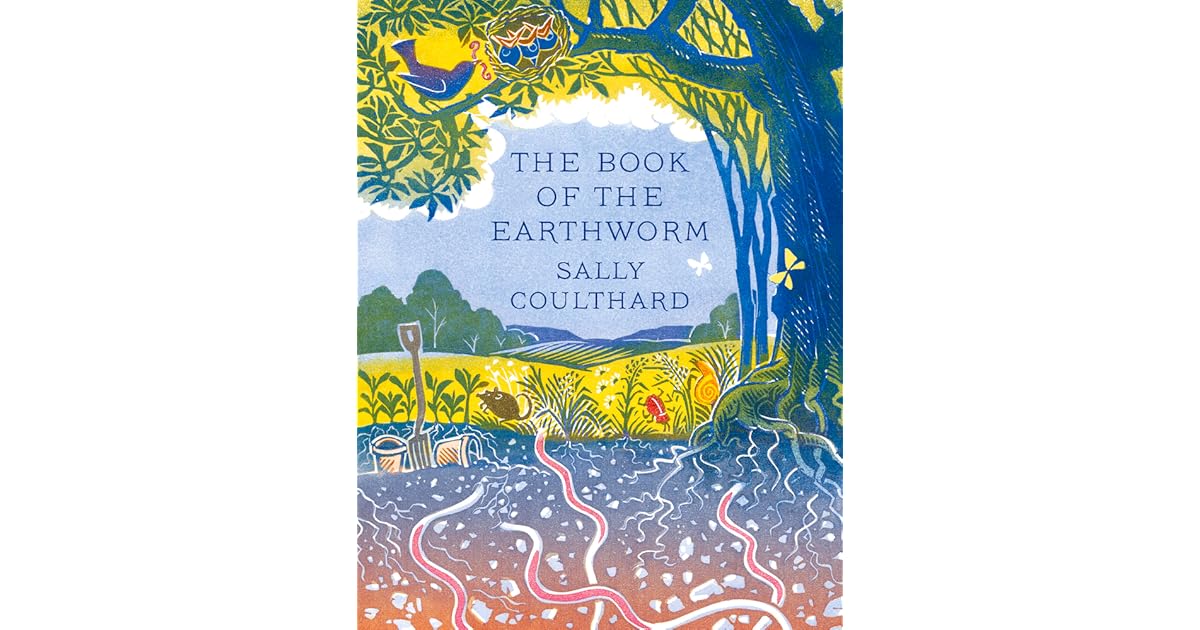 The Book of the Earthworm by Sally Coulthard
