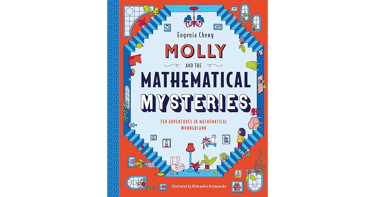 Molly and the Mathematical Mysteries: Ten Interactive Adventures in ...