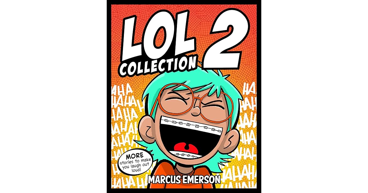 LOL Collection 2: MORE Stories to Make You Laugh-Out-Loud: From the ...