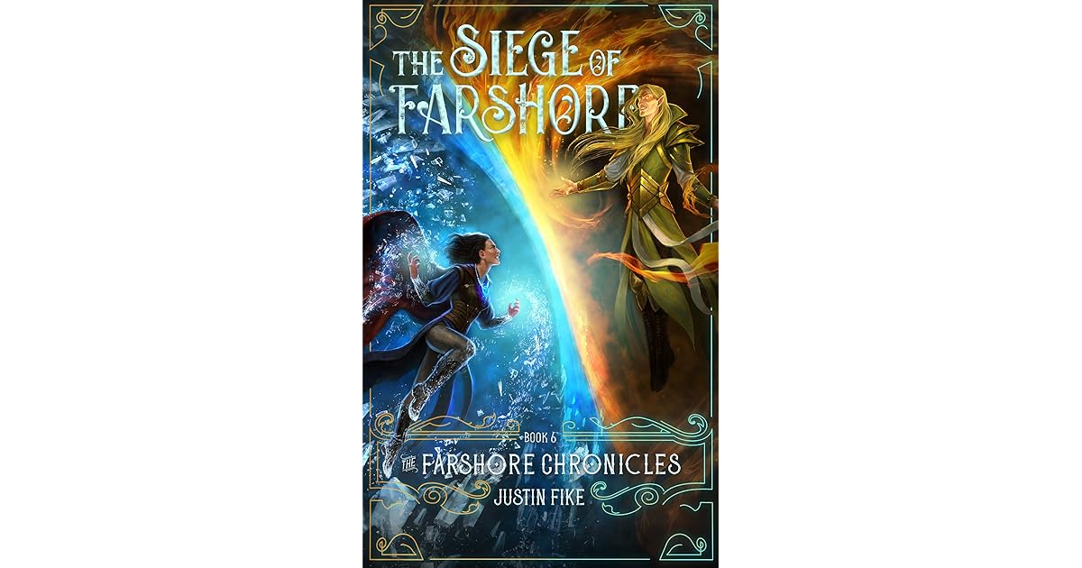 The Siege of Farshore by Justin Fike