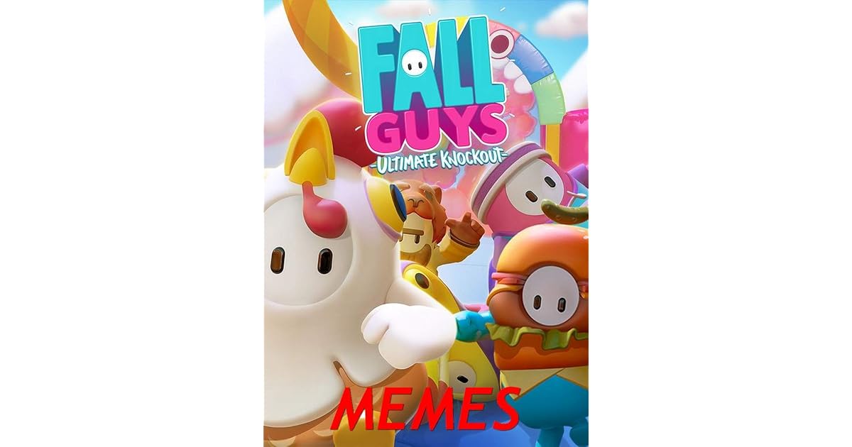 Fall Guys Funny Jokes : That Are Actually Funny - Epic Joke Book With ...