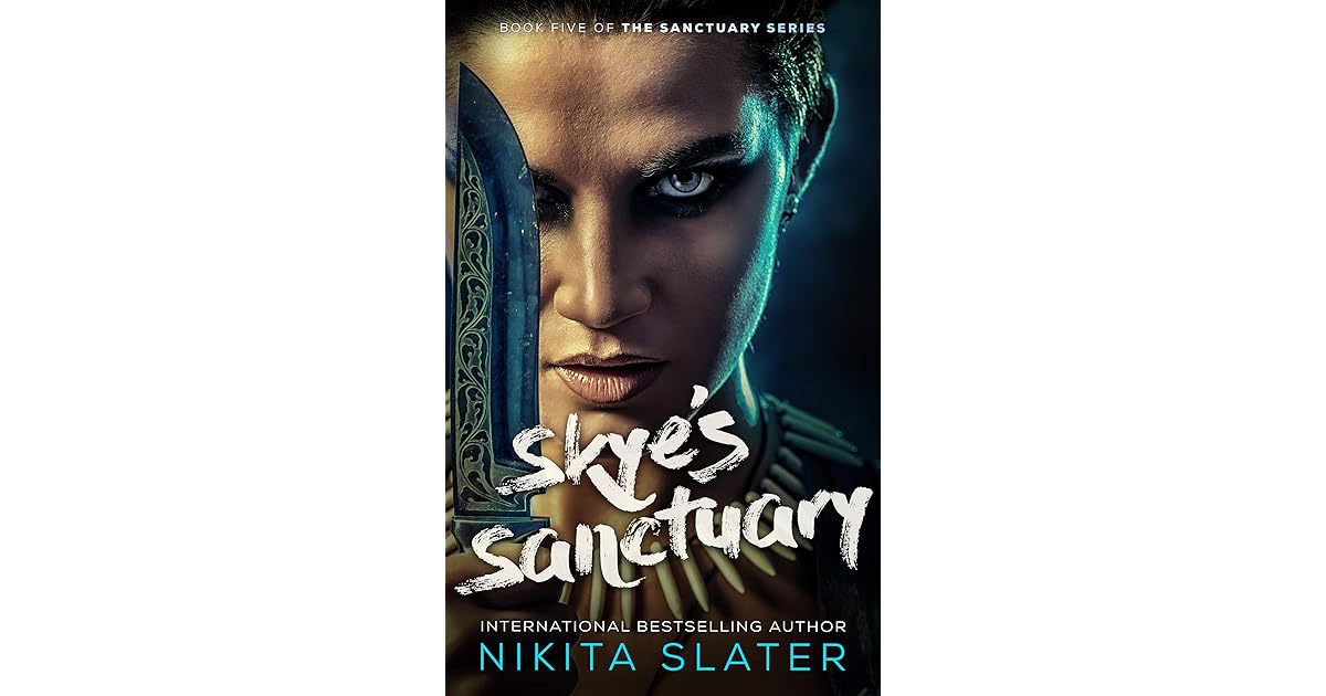 Skye's Sanctuary (The Sanctuary, #5) by Nikita Slater