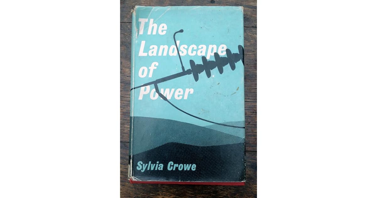 The Landscape of Power by Sylvia Crowe