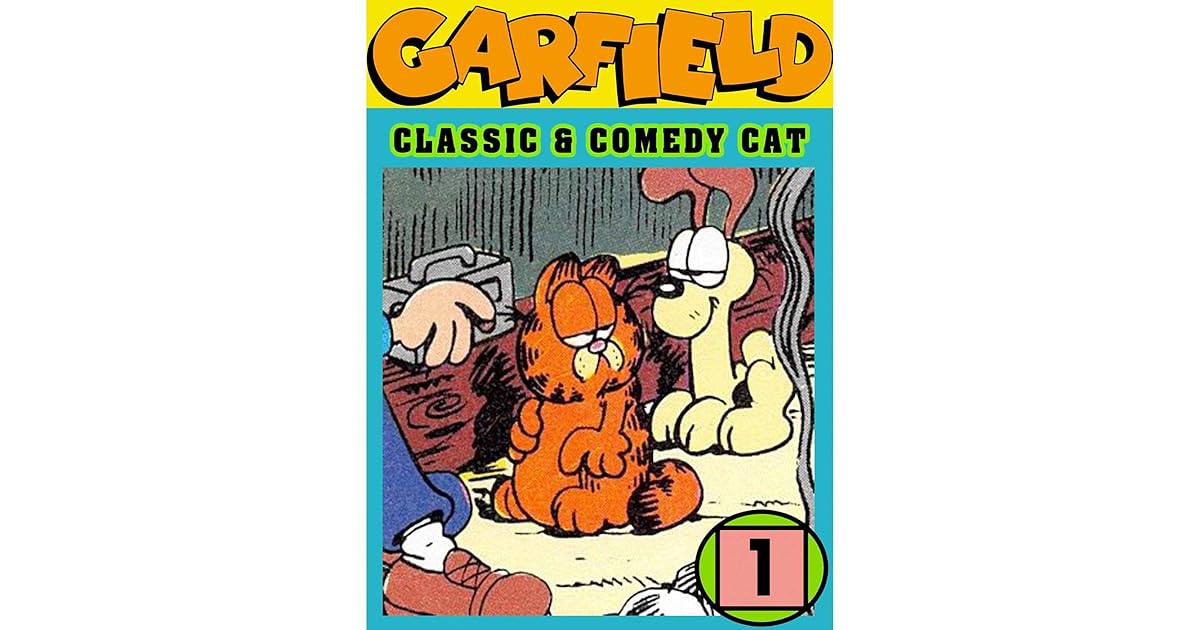 Classic Garfield Comedy: Collection 1 - Garfield Cartoon Comic Strips ...