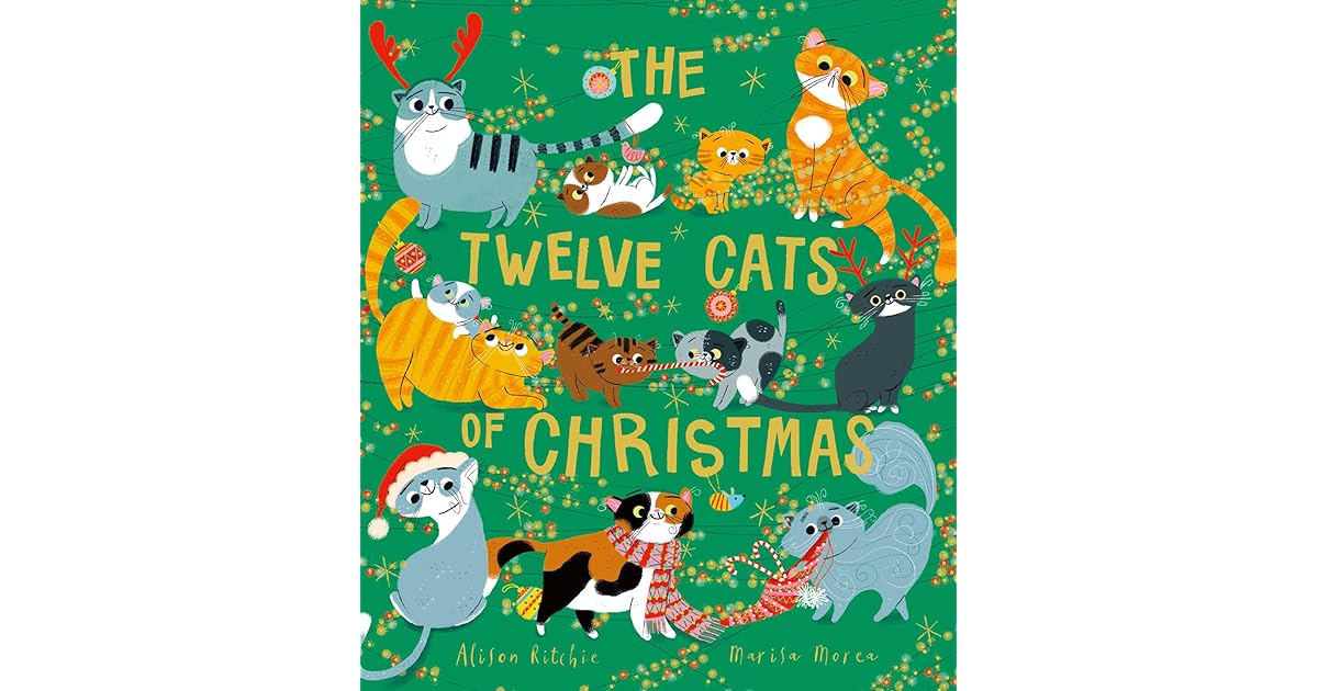 The Twelve Cats of Christmas by Alison Ritchie