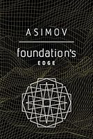 Foundation's Edge by Isaac Asimov
