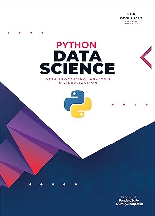Data Science with Python: For Complete Beginners by Rahul Mula