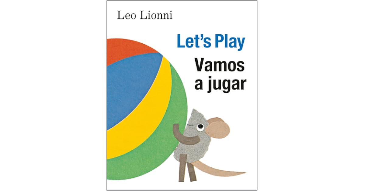 Vamos a Jugar (Let's Play, Spanish-English Bilingual Edition): Edici n ...