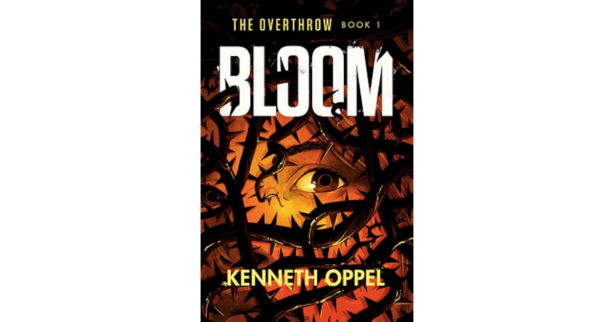 Bloom by Kenneth Oppel
