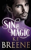 Sin & Magic (Demigod of San Francisco #2) by K.F. Breene