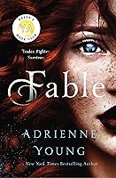 Fable (Fable, #1) by Adrienne Young