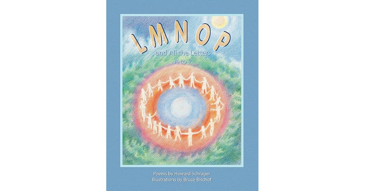 LMNOP and all the letters A to Z by Howard Schrager