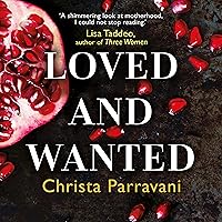 Loved and Wanted: A Memoir of Choice, Children, and Womanhood by ...