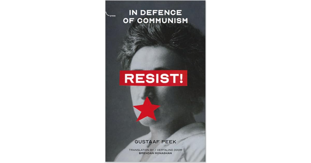 Resist! In Defence of Communism by Gustaaf Peek