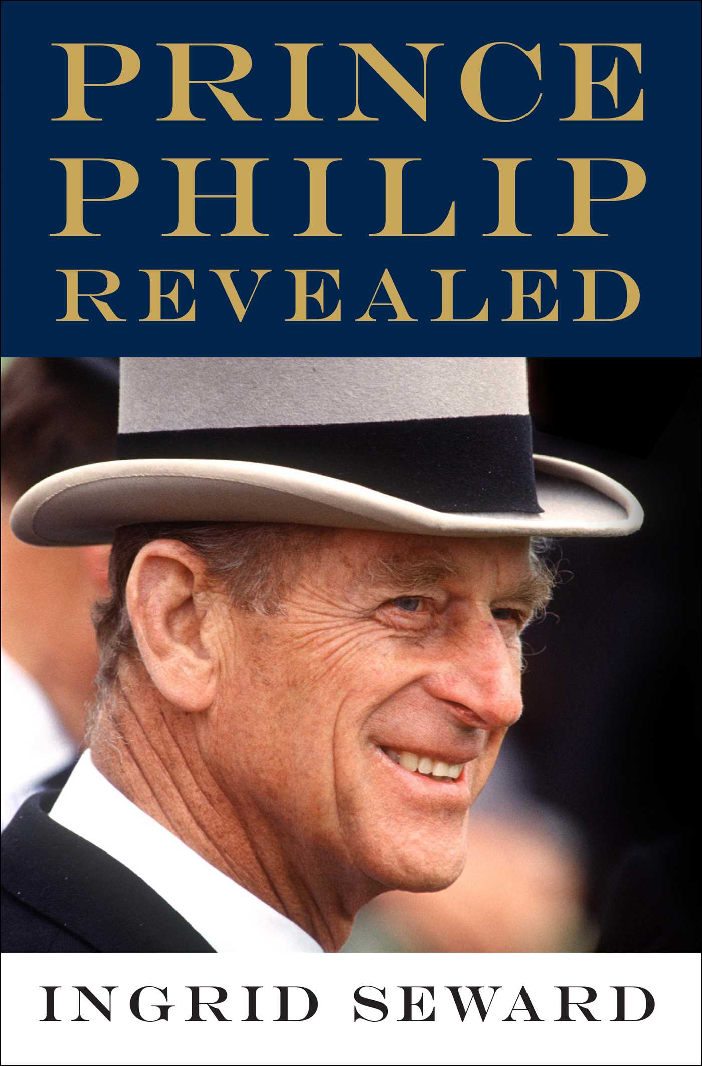 Prince Philip: A Biography by Ingrid Seward