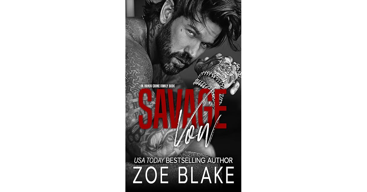 Savage Vow (Ivanov Crime Family, #1) by Zoe Blake