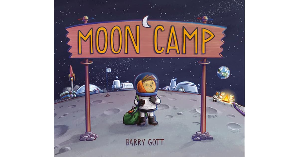 Moon Camp by Barry Gott