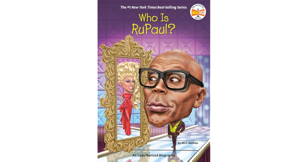 Who Is Rupaul? by Nicolas David Medina