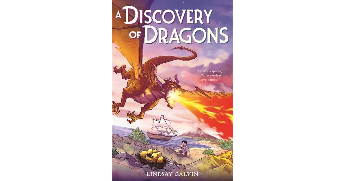 A Discovery of Dragons by Lindsay Galvin