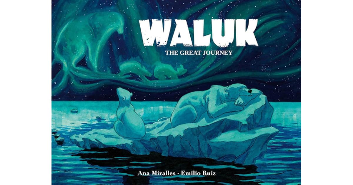 Waluk #2: The Great Journey by Ana Mirallès