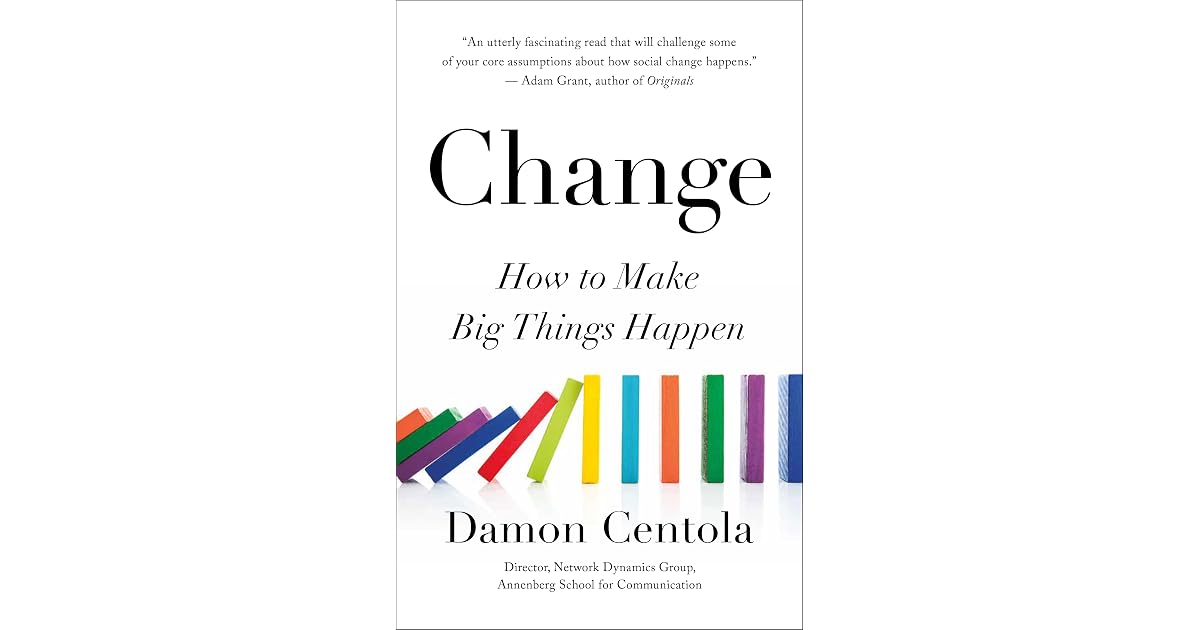 Book giveaway for Change: How to Make Big Things Happen by Damon ...