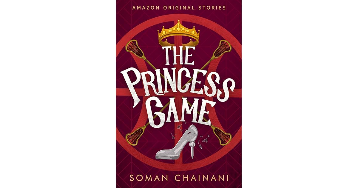 The Princess Game by Soman Chainani